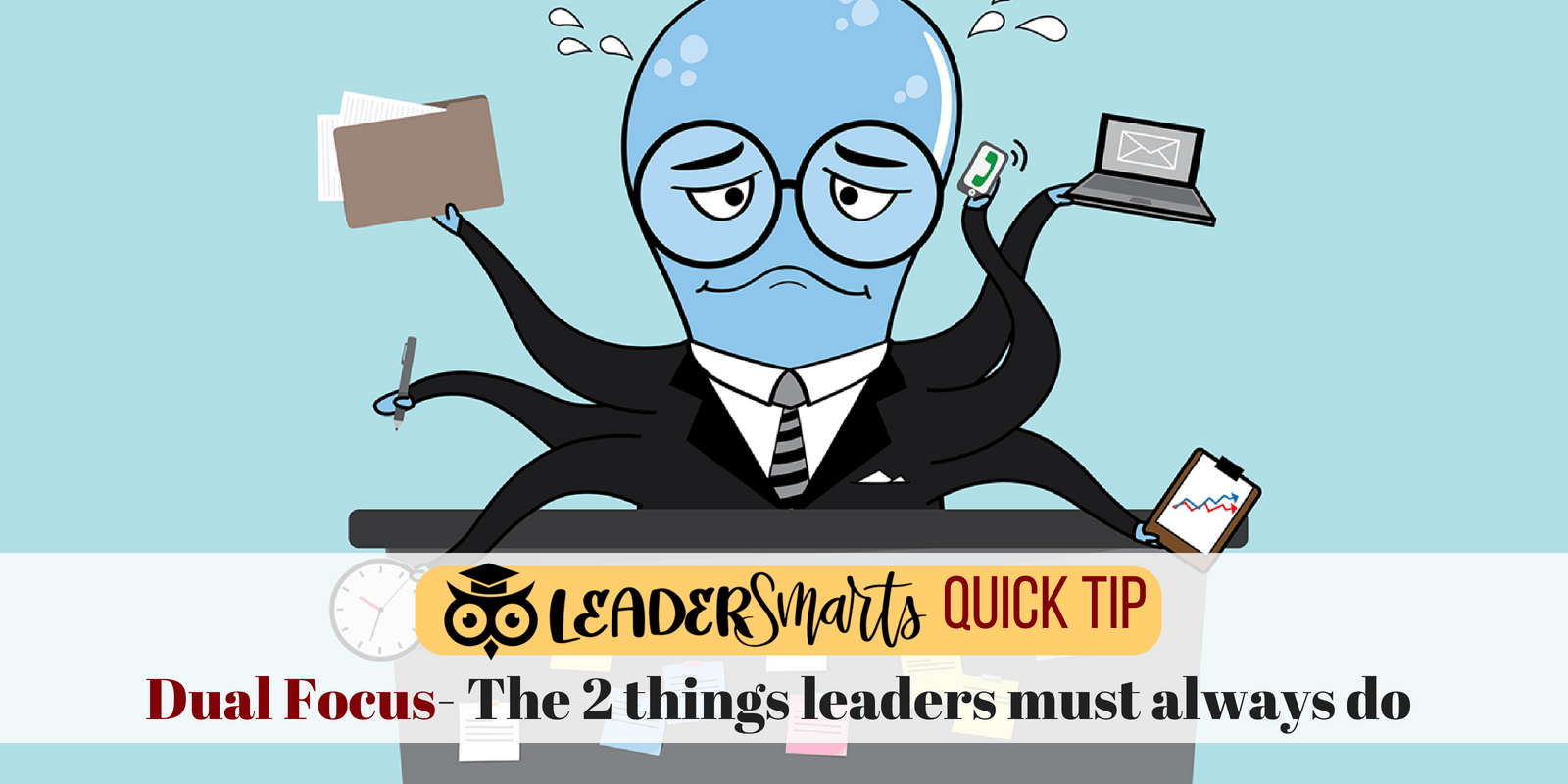 Dual Focus- The 2 things leaders must always do | Shockingly Different ...