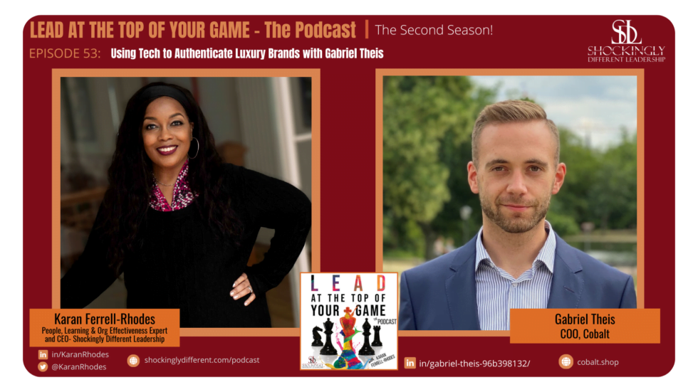 Episode 53 | Using Tech to Authenticate Luxury Brands with Gabriel ...