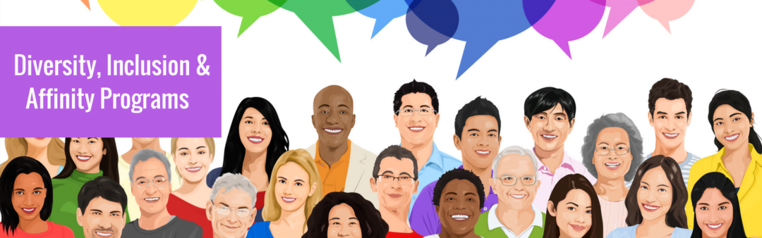 Diversity, Inclusion, Equity and Affinity Programs